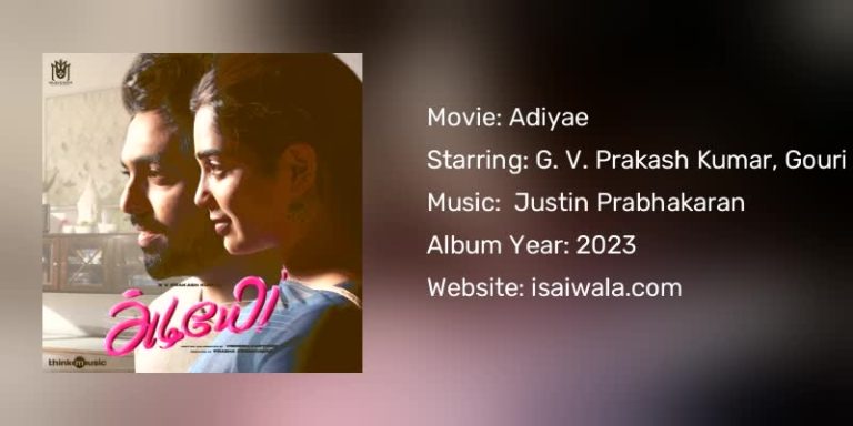 Download G. V. Prakash Kumar Adiyae Tamil MP3 Songs Free 320Kbps - isaiWala