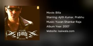 Download Ajith Kumar Billa Tamil MP3 Songs Free 320Kbps - isaiWala