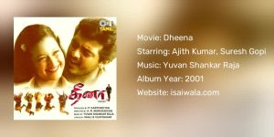 Download Ajith Kumar Dheena Tamil MP3 Songs Free 320Kbps - isaiWala
