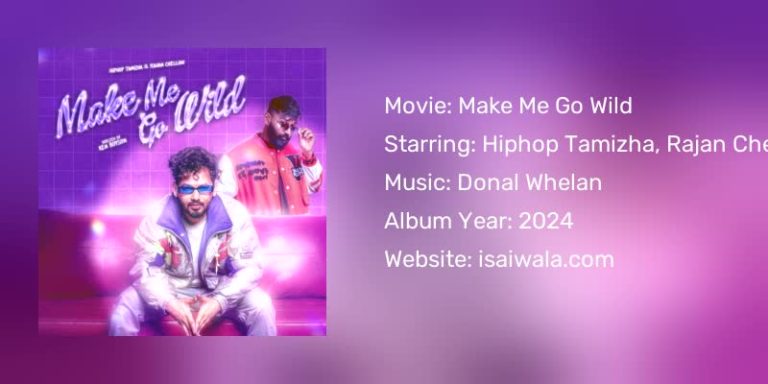 Download Hiphop Tamizha Make Me Go Wild Tamil MP3 Songs Free 320Kbps ...