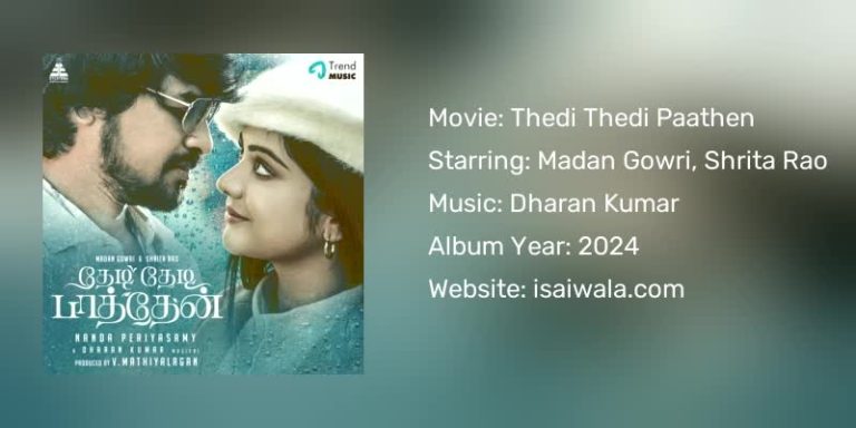 Download Madan Gowri Thedi Thedi Paathen Tamil MP3 Songs Free 320Kbps ...