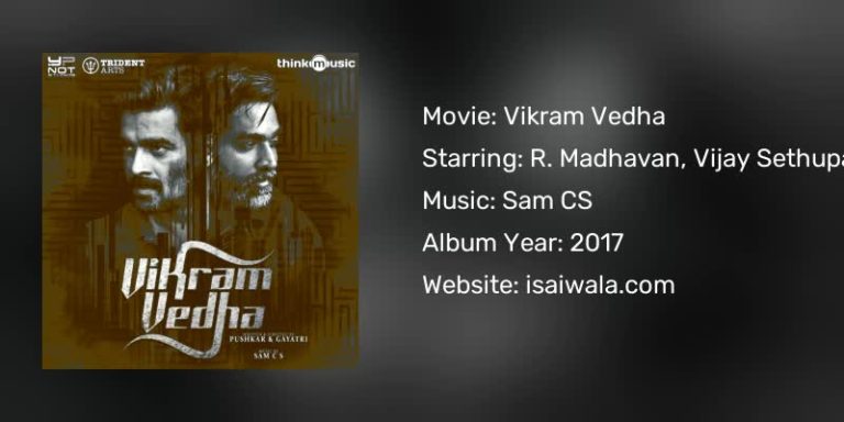 Download R. Madhavan Vikram Vedha Tamil MP3 Songs Free 320Kbps - isaiWala